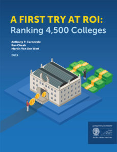 A First Try at ROI: Ranking 4,500 Colleges - CEW Georgetown